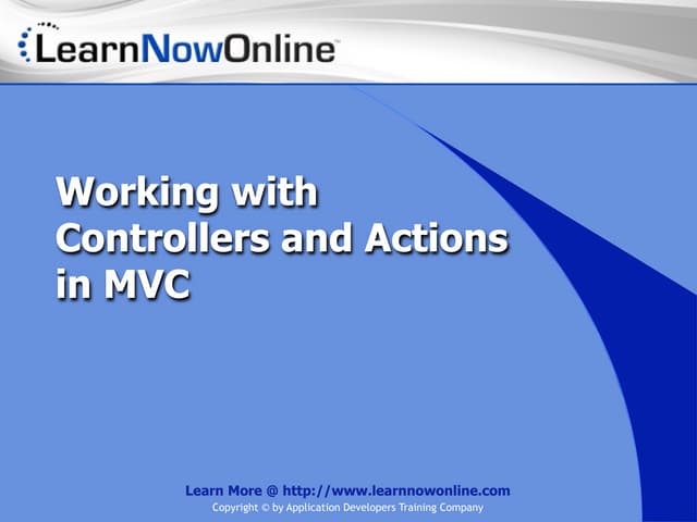 Working With Controllers And Actions In Mvc Ppt