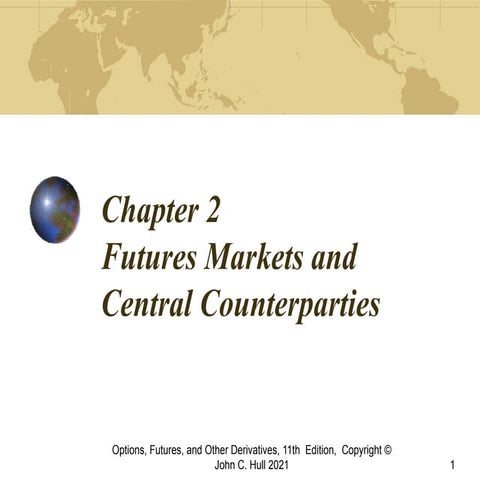 Future Markets and Central Counterparties | PPTX