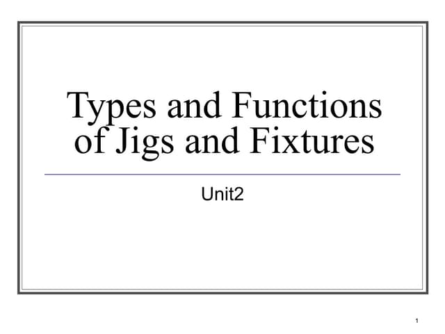 4. Types of Jigs - PSC.pdf