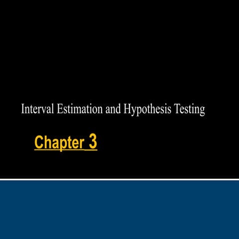 ch03.pptx interval estimation and hypothesis | PPT