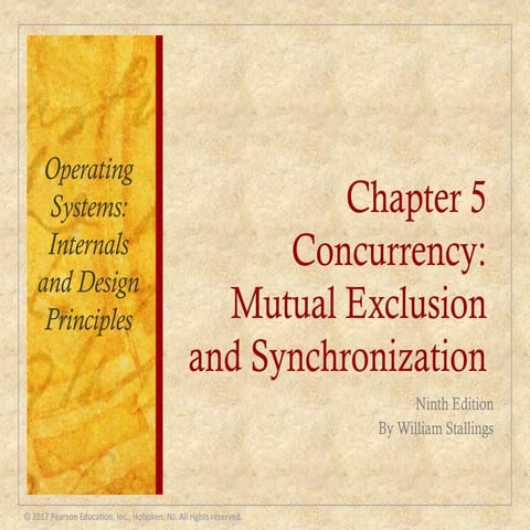 Chapter 5. Concurrency: Mutual Exclusion and Synchronization | PPTX
