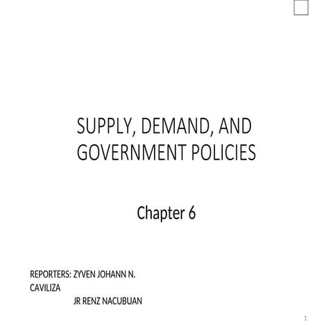 ch06 SUPPLY, DEMAND, AND GOVERNMENT POLICIES.ppt