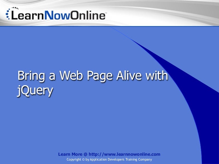 Bring a Web Page Alive with jQuery