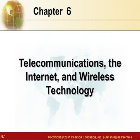 ch06__Telecommunications_the_Internet_and_Wireless_Technology.ppt