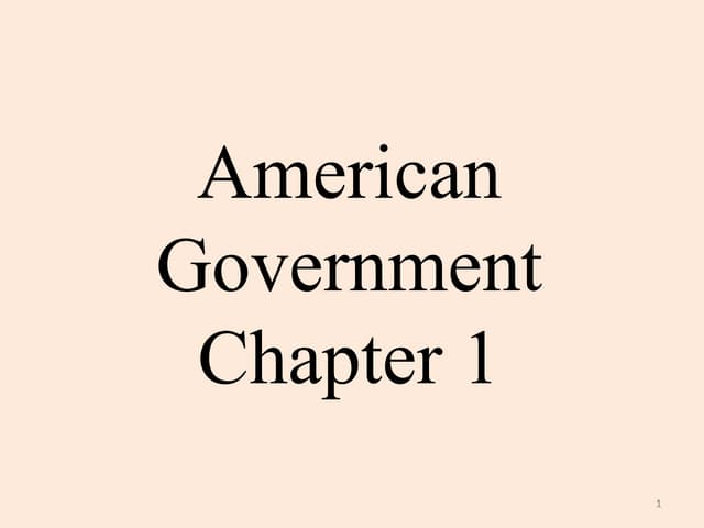 Government chapter 1 powerpoint con't | PPT