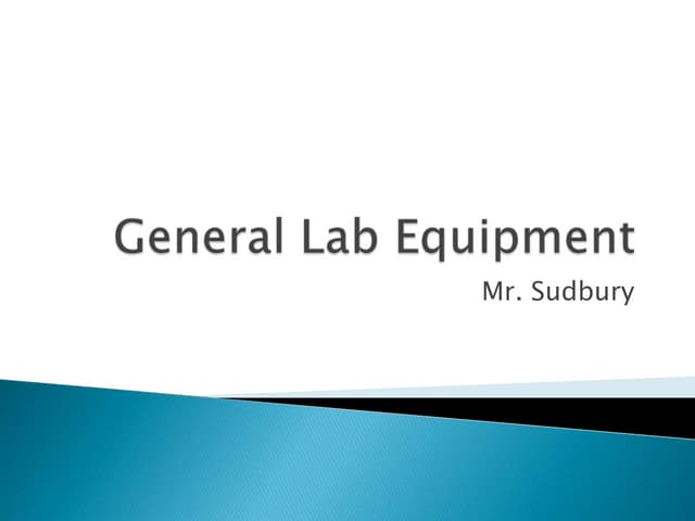 Lab equipment and their Uses | PPSX