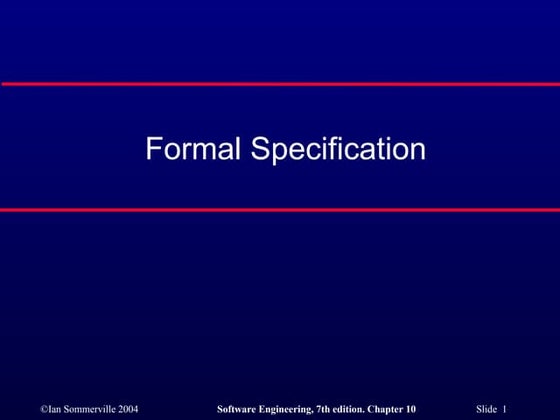 Formal Specification in Software Engineering SE9 | PPT | Programming Languages | Computing