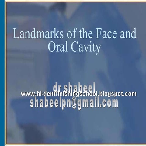 landmarks of face and oral cavity | PPT