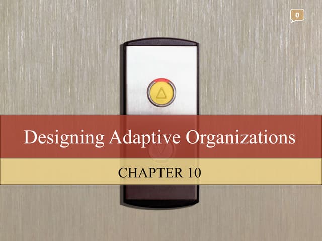 Designing Adaptive Organizations | PPT Designing Adaptive Organizations | PPT