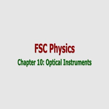 Chapter 10 Optical Instruments-2.ppt slides | PPT