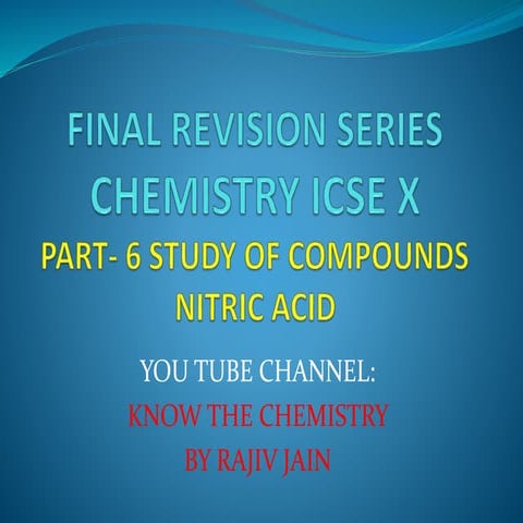 Ch10 study of compounds nitric acid | PPTX