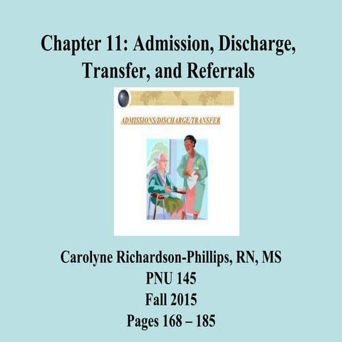 Ch 11 Admission, Discharge, Transfers & Referrals .ppt