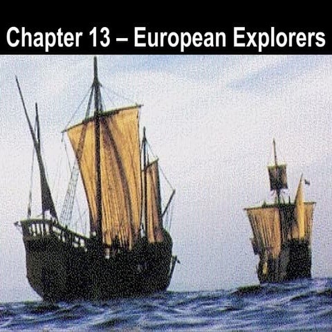 Ch 13 European Explorers | PPT