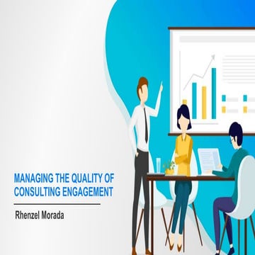 Managing the Quality of Consulting Engagement | PPTX