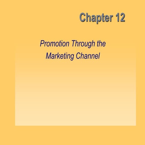 chapter12.ppt promotion through Mkt channel | PPT