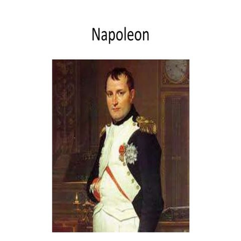Napoleon Bonaparte’s Legacy | PPT