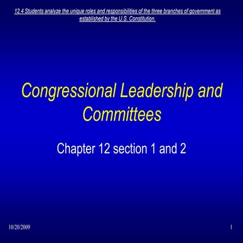 Ch 12 Sec 1 And 2 Congressional Leadership And Committees | PPTX