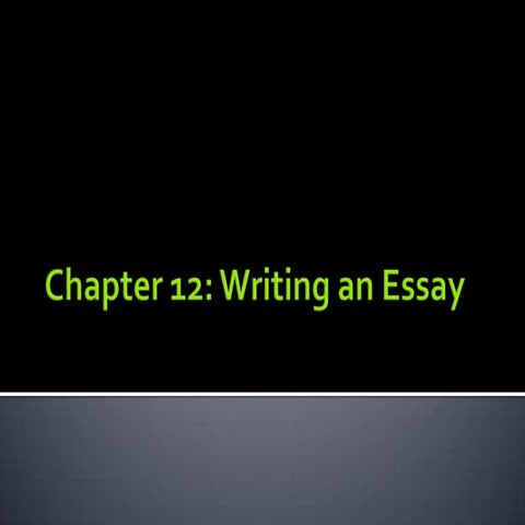 Ch 12 writing essay | PPTX