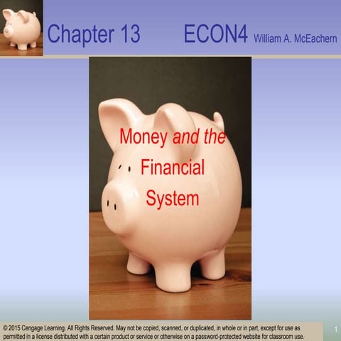 Ch 13 money and the financial system macro econ4 | PPTX