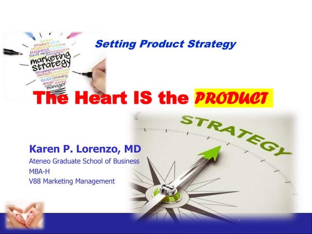 Ch 13 setting product strategy by karen lorenzo v88 | PPT Ch 13 setting product strategy by karen lorenzo v88 | PPT