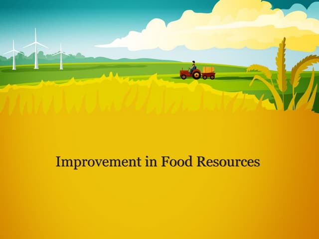Improvement in food resources class 9.pptx