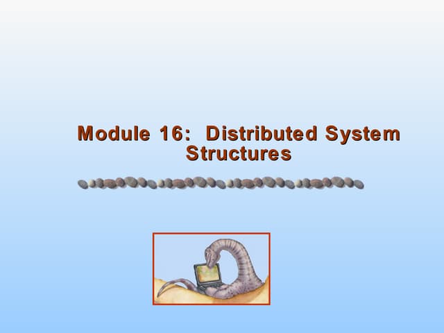 Chapter 16 Distributed System Structures Ppt Computer Networking Computing