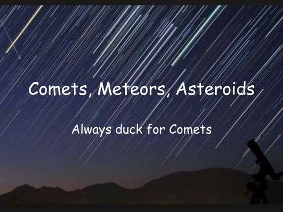 Comets, asteroids & meteors | PPT