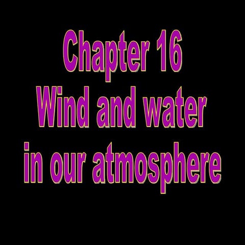 Ch 16 wind and water | PPT | Weather | Science