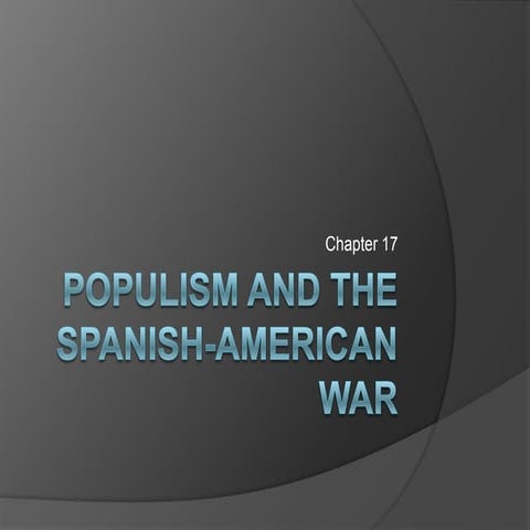 HIST_1302_CH_17_Populism | PPT