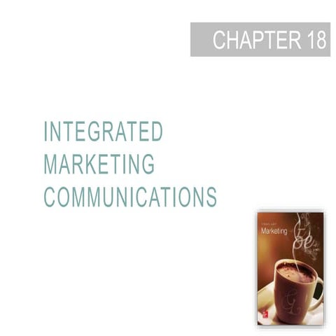 Chapter 18 - Integrated Marketing Communications | PPTX