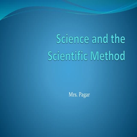 Science and the Scientific Method | PPT