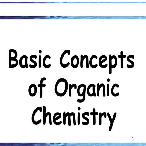 ch1_Basic_concepts_Organic_sem1.ppt | Chemistry | Science