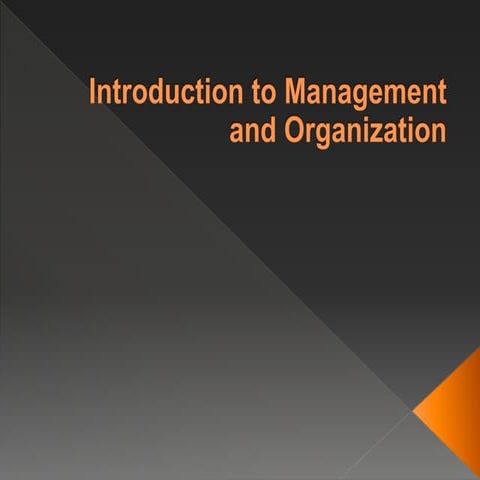 Ch1 introduction to management and organization | PPTX | Human ...