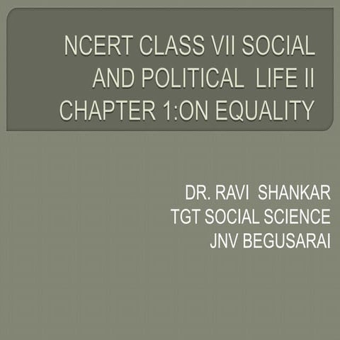 Ch 1 On Equality 1.pptx Grade VII NCERT Civics | PPTX