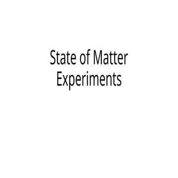 Ch 1 State of Matter Experiments state of matter.pptx