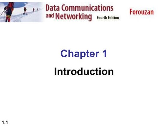 Chapter 1 Introduction (Data Communication by Forouzan) | PPT | Computer Networking | Computing