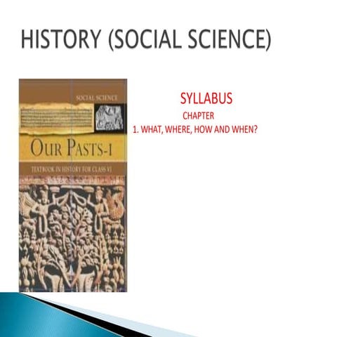 grade-6 - studying the past -HIstory | PPTX