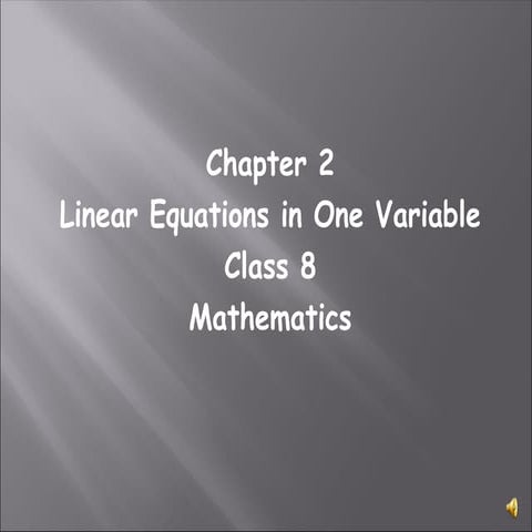 Ch 2. Linear Equations in One Variable 1.ppt