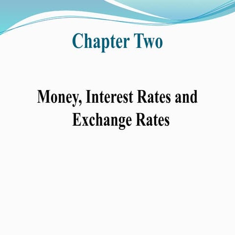 Understanding Money, Interest Rates, and Exchange Rates: Economic ...
