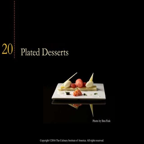 ch20: Plated Desserts.pptx