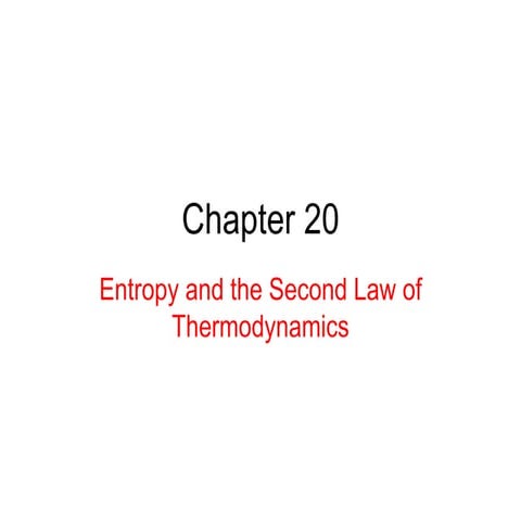 ch20-Entropy and the Second Law of Thermodynamics.ppt