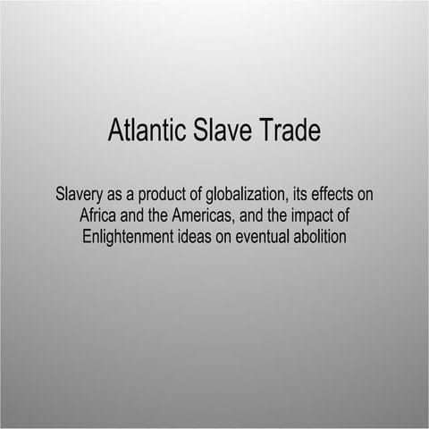 AP World Atlantic Slave Trade | PPT