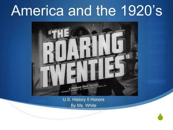 The Roaring 1920’S | PPTX