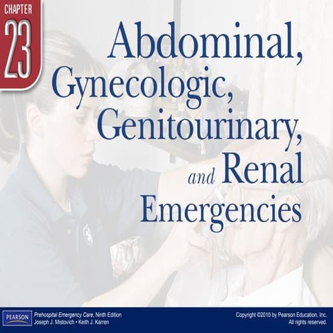 Ch 23 ABD, Gynecologic, Genitourinary, & Renal Emergencies.pptx