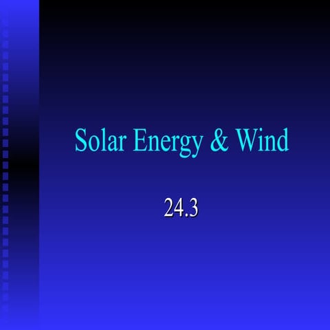 Ch 24 3 solar energy & wind | PPT