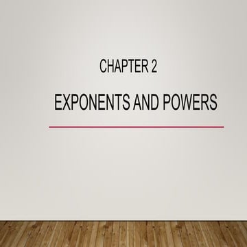 Ch 2 Exponents and Powers.pptx