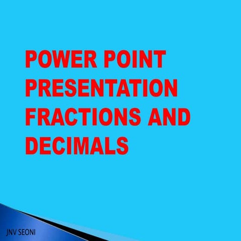 Ch 2 Fraction and Decimals 1 (1...).pptx