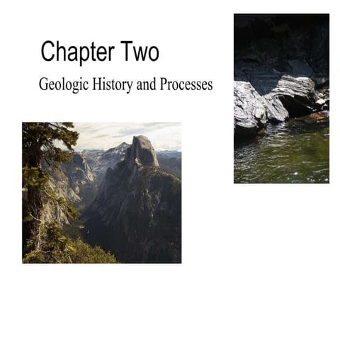 Ch 2 geologic history and processes | PPT