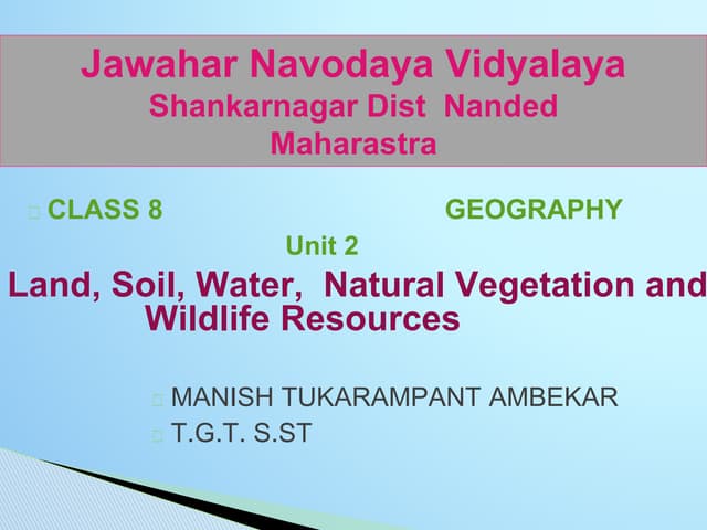 8th geography 2.land,soil, water,,natural vegetation... | PDF