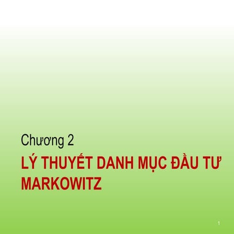 Ch2 ly thuyet_markowitz_992 | PPT
